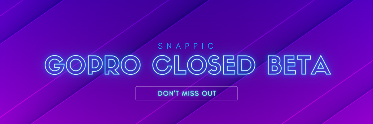 GoPro Closed Beta for Snappic: Sign Up Now!🎉 - Snappic | Beamer